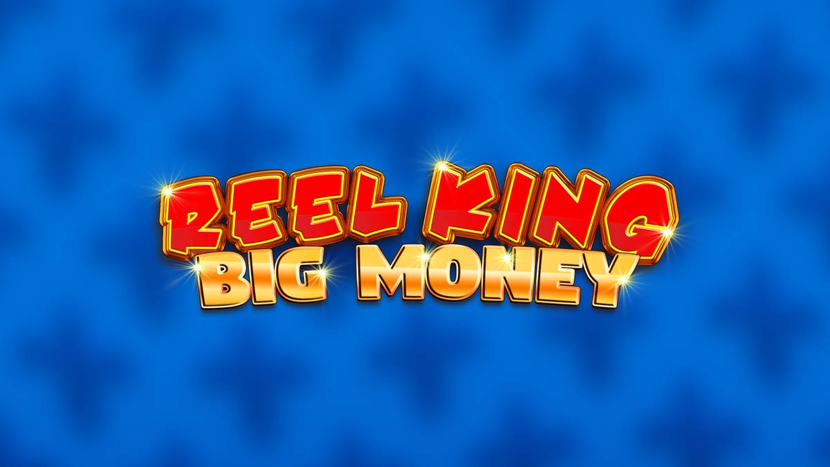 Reel King Big Money - LeoVegas